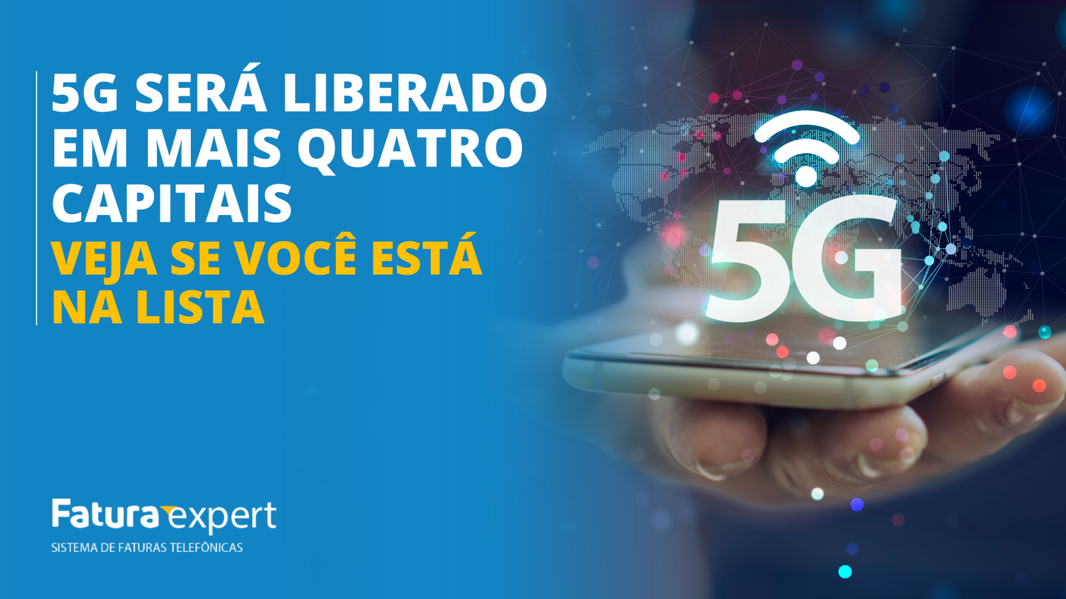5G será liberado em mais quatro capitais, veja se você está na lista ...